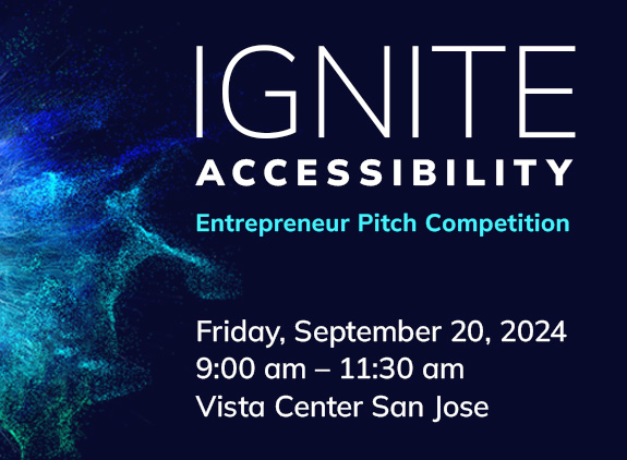 Ignite Accessibility Entrepreneur Pitch Competition – Vista Center for ...